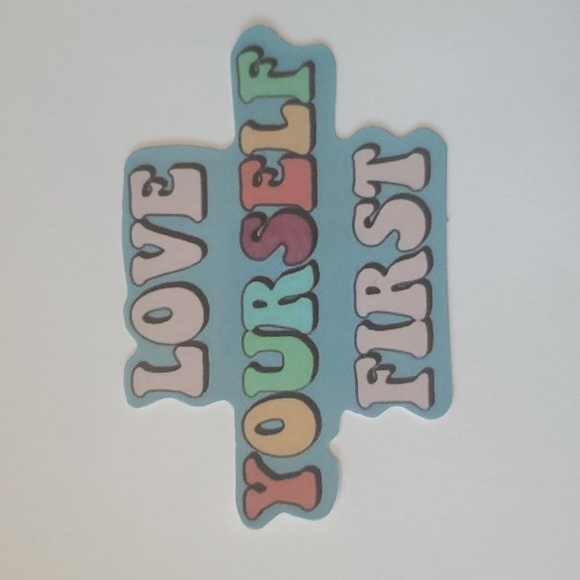 Other | Love Yourself First Sticker | Poshmark